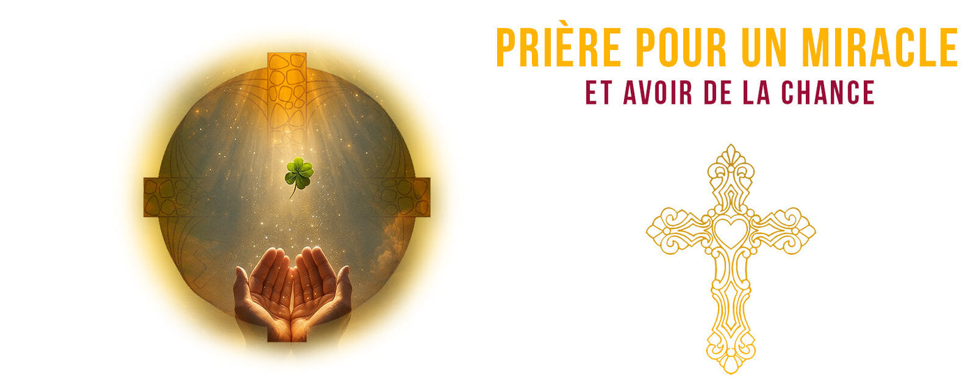 Prière Puissante pour Avoir de la Chance : Miracle et Prospérité
