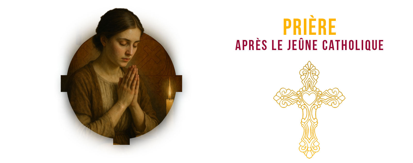 Prayer after Catholic fasting to nourish the soul and heart