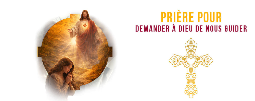 Prière pour Demander à Dieu de Nous Guider