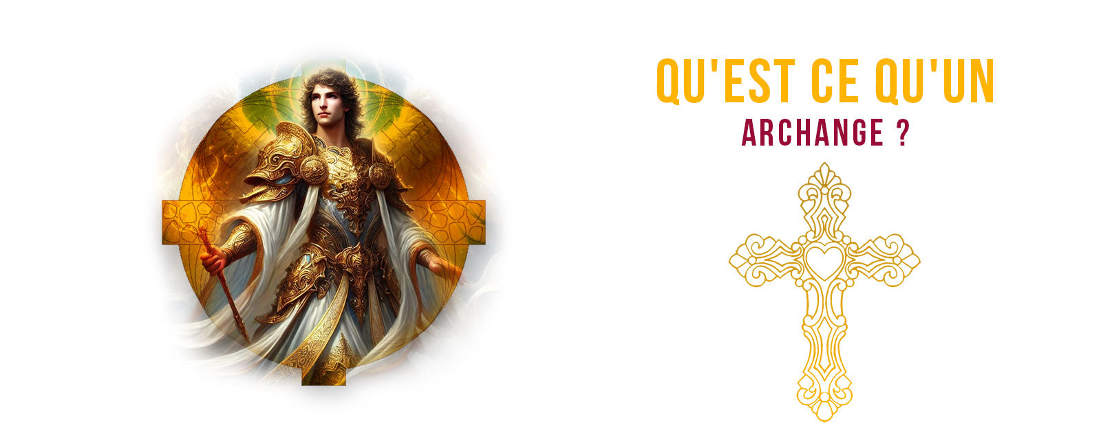 Qu'est ce qu'un Archange