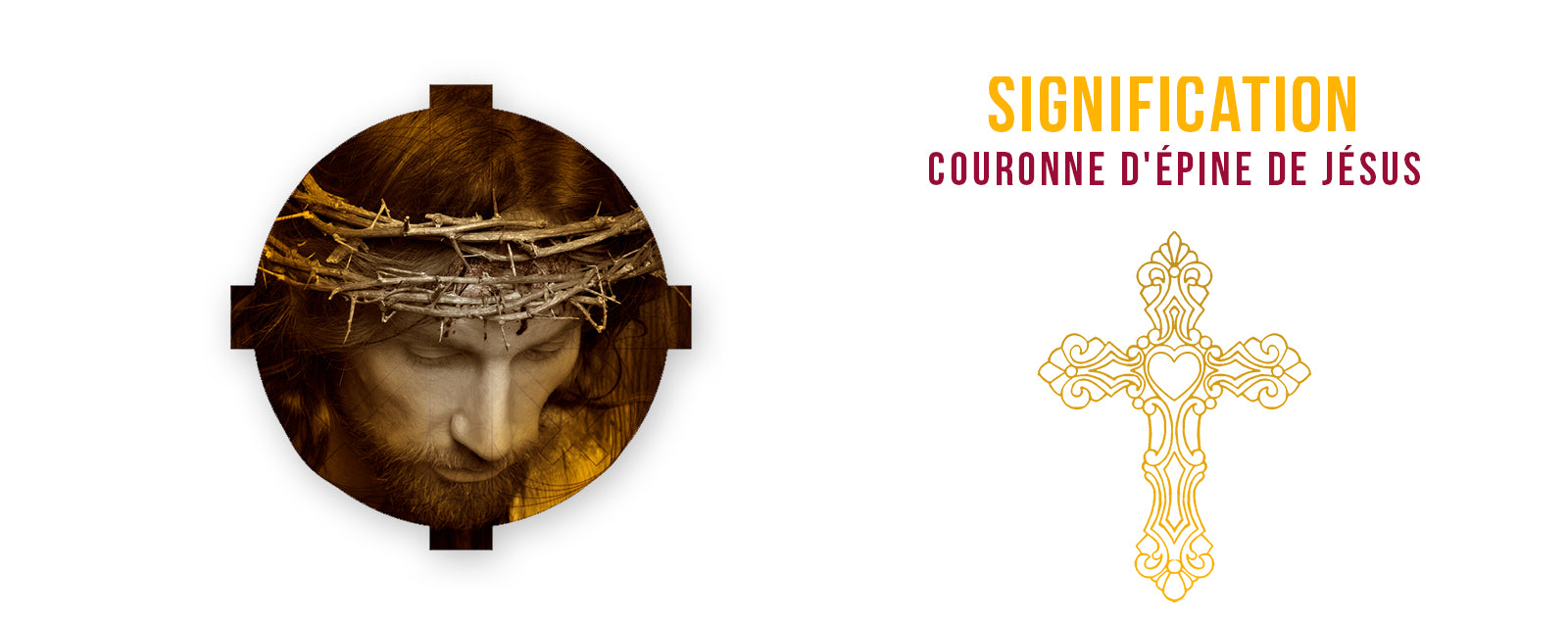 Signification COURONNE d’Épine de Jésus
